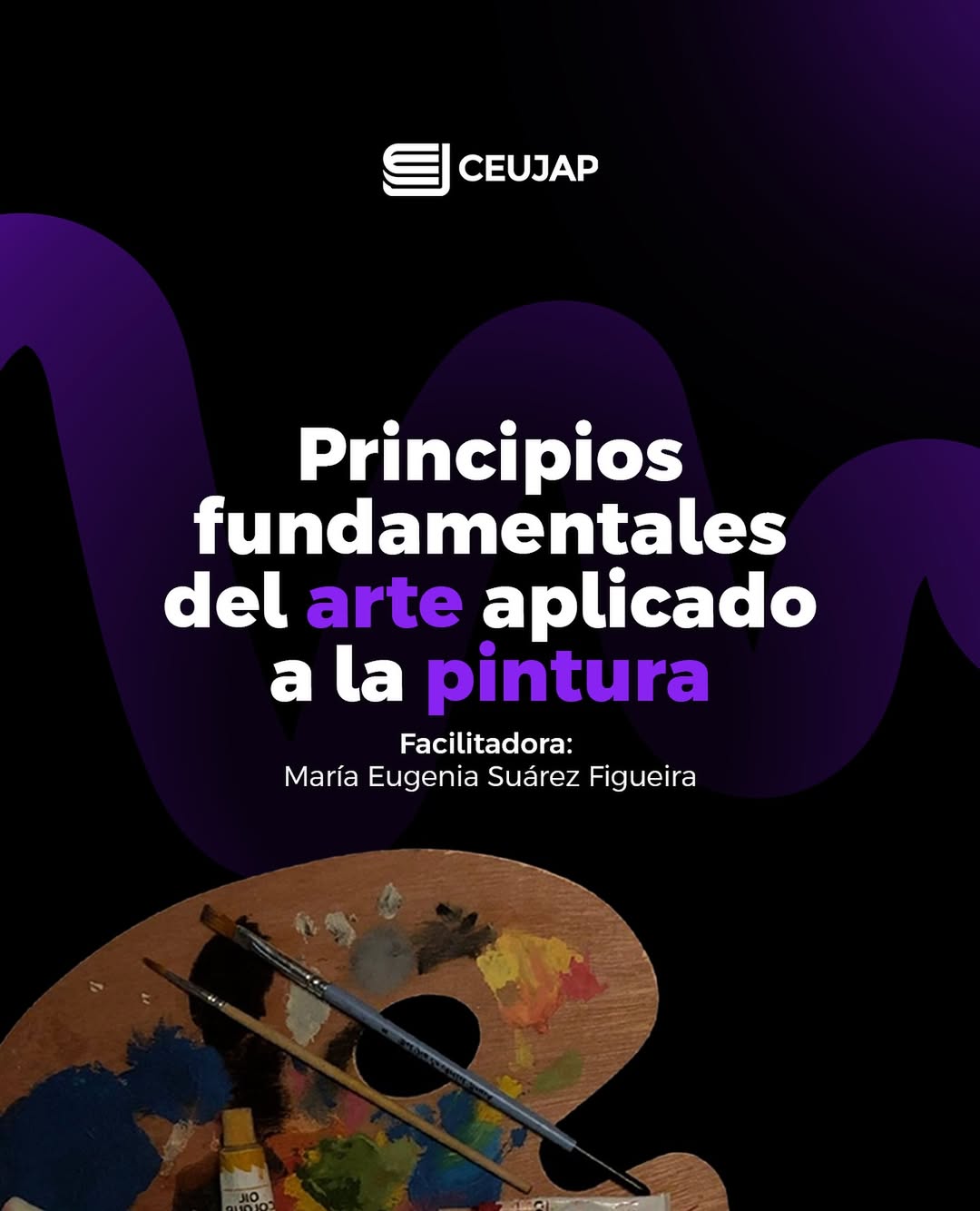 Principios Fundamentales del Arte aplicado a la Pintura - CEUJAP